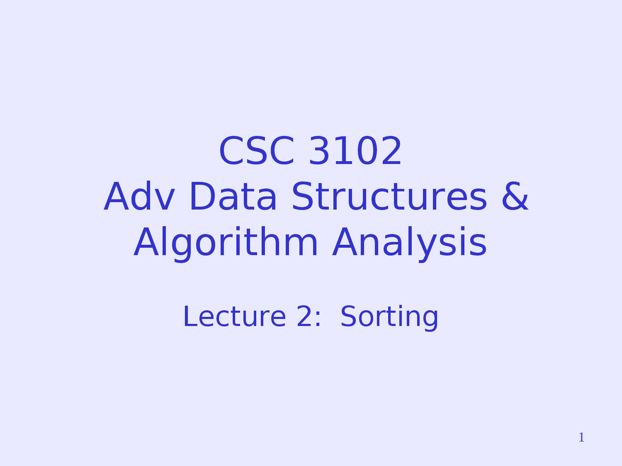 Sorting Data Structures And Algorithm Analysis Lecture Slides Csc 2858