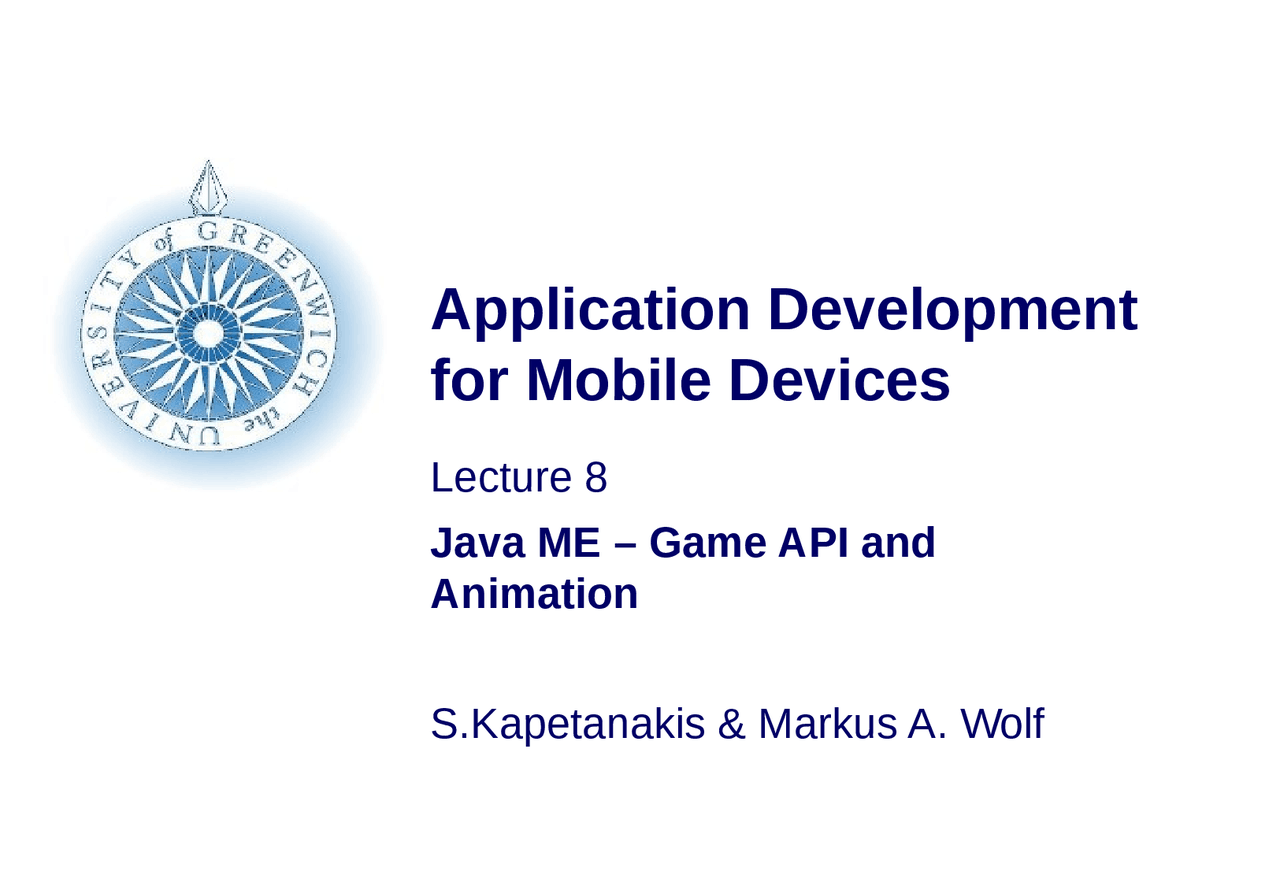 Application Development For Mobile Devices Lecture8 Games And