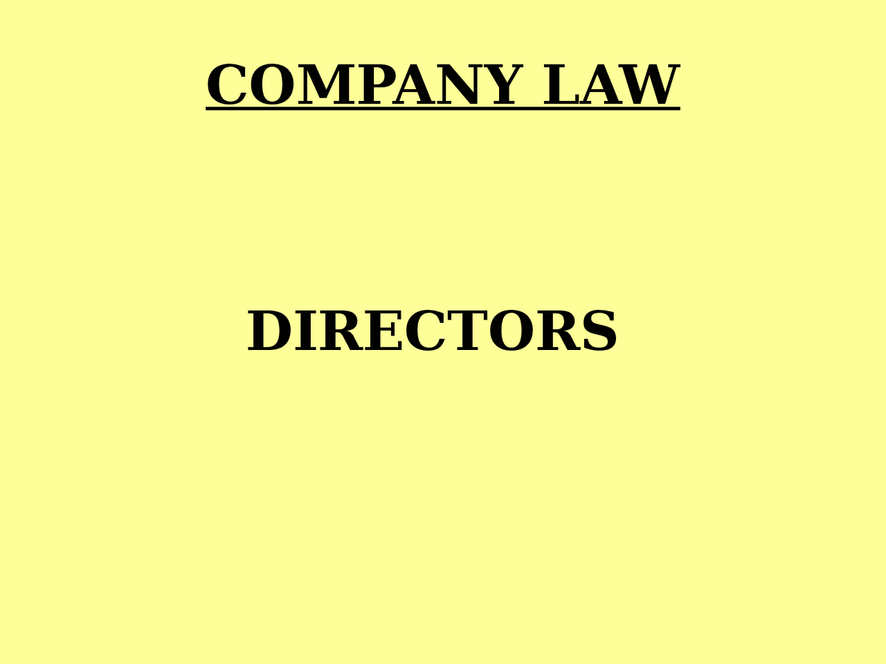 Directors 1 - Lecture 7 - 09 - 10 - Company Law - Docsity