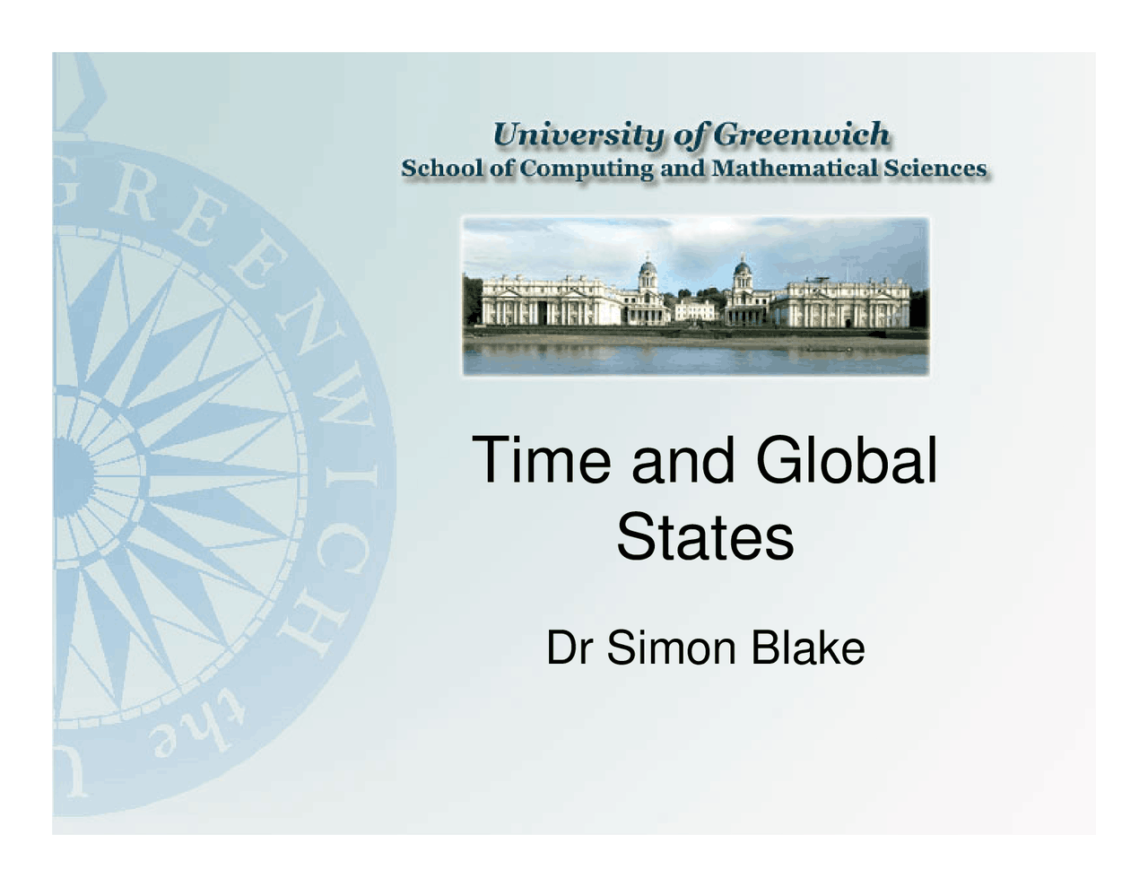 Distributed Information Systems Lecture 12 - Time and Global States V1 ...