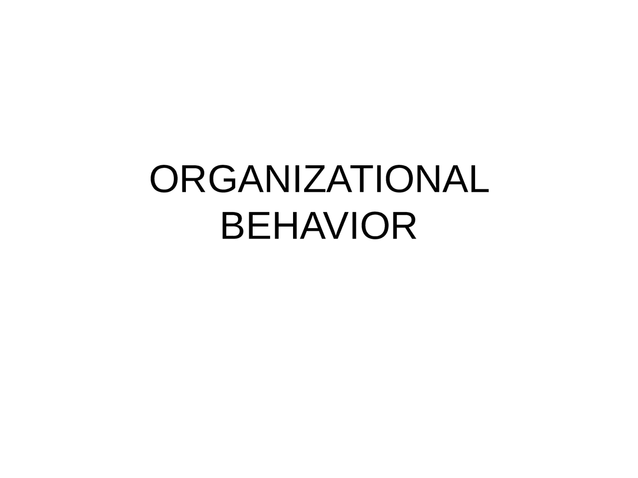 Unit 111 Organizational Behaviour Lecture Introduction Docsity