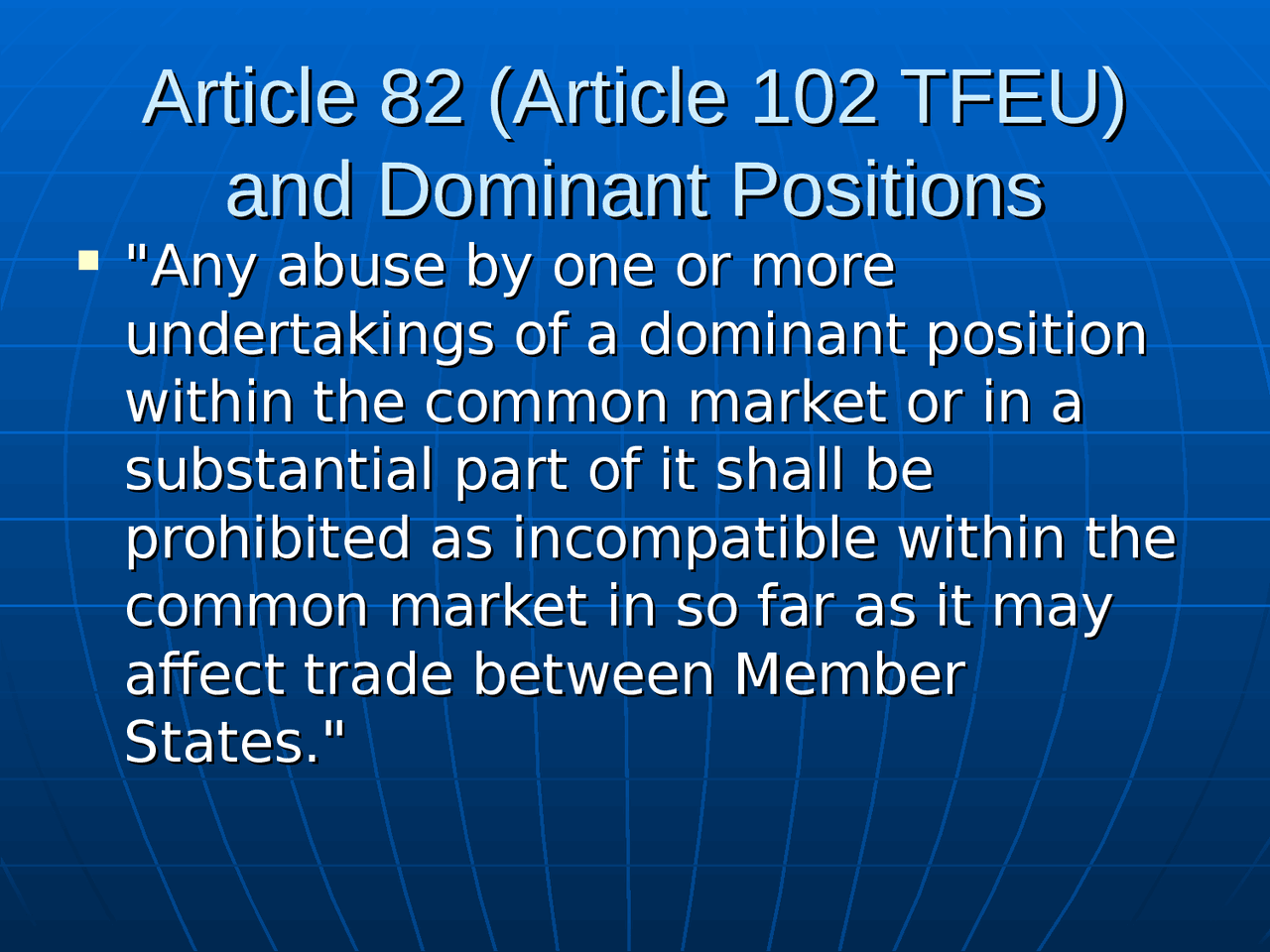 Article 82 (Art 102) - Lecture - EU - Docsity