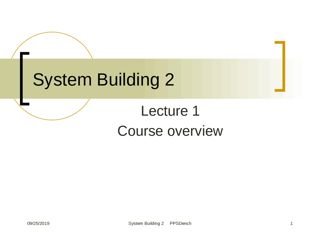 Systems Building 2 Lecture 1 - Course Overview | Lecture notes ...