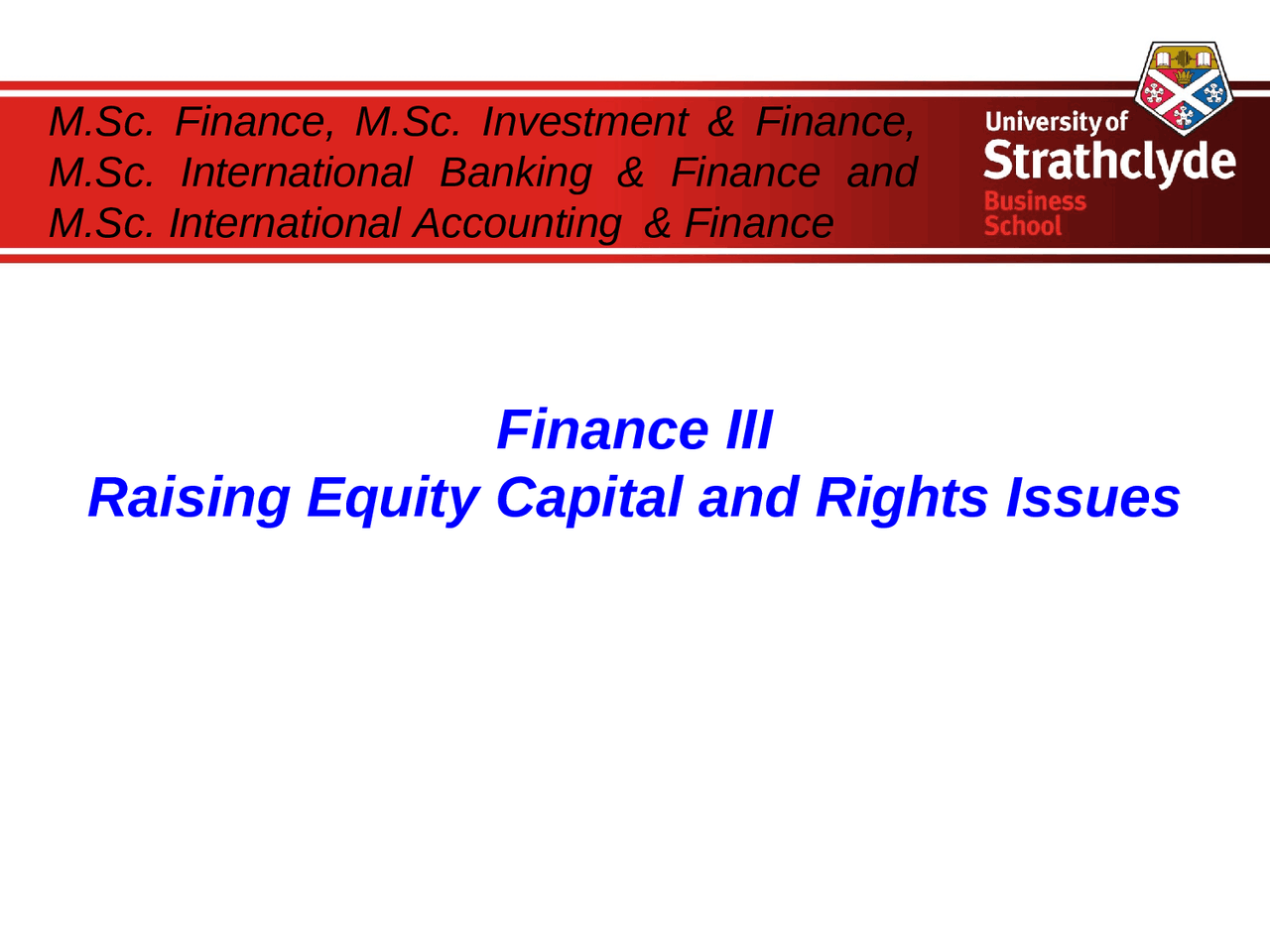 Finance - Rights Issue - Lecture - Dick Davies - Docsity