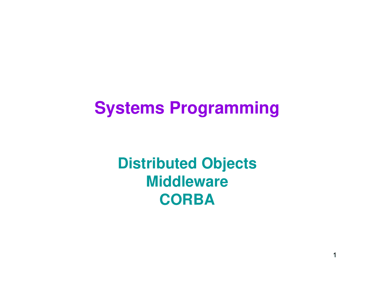 Systems Programming Lec9 - Middleware CORBA - Docsity