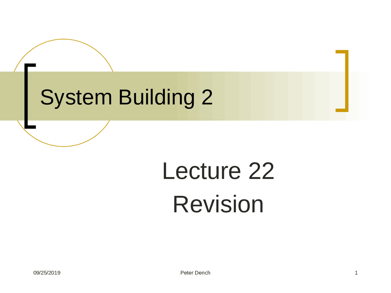 Systems Building 2 Lecture 23 - Revision 2 - Docsity