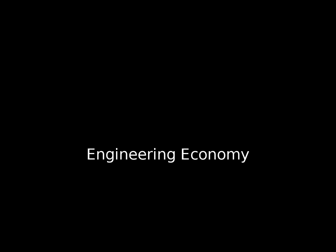 Engineering Economy Lecture Intro Docsity
