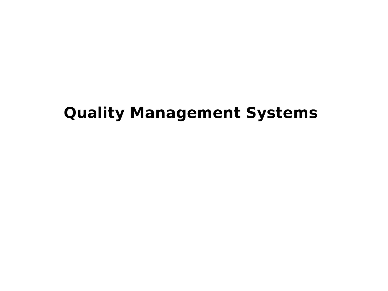 Quality Assurance Lecture Quality Mgmt Systems Docsity