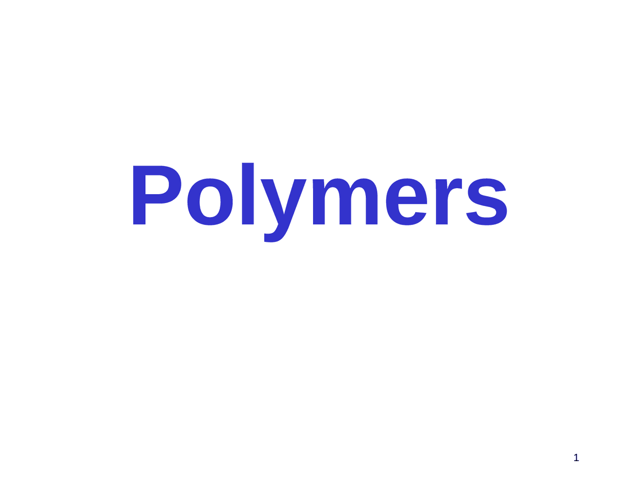 Material Engineering - Lecture - Polymers - Docsity