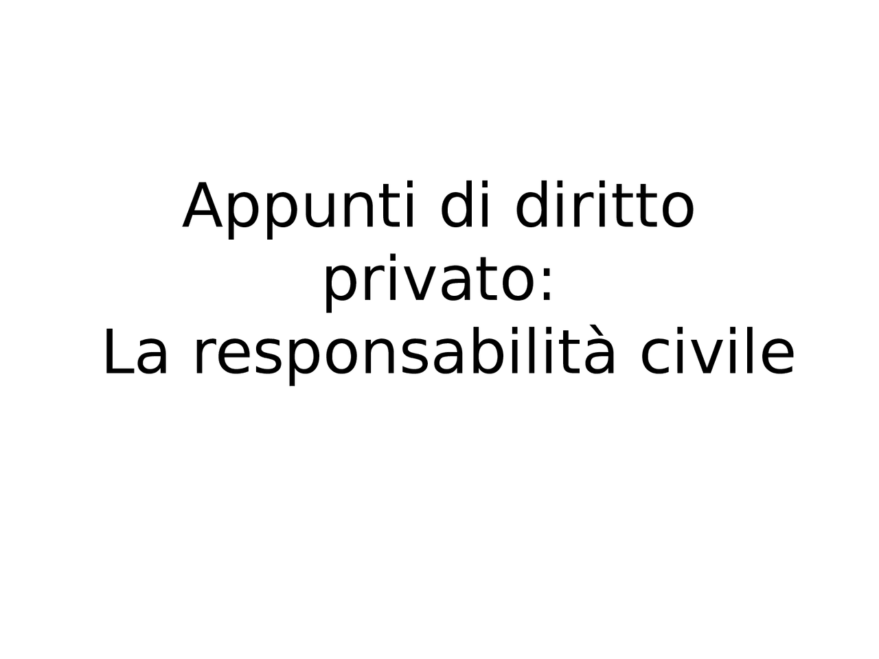 Diritto Privato 2 Riassunto La Responsabilità Civile Carnevali
