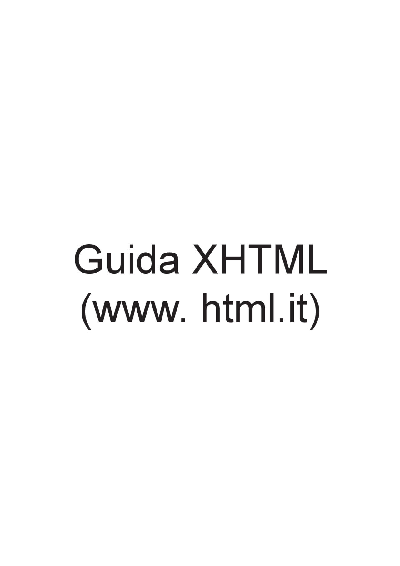 Guida Xhtml Guide Progetti E Ricerche Di Programmazione Avanzata