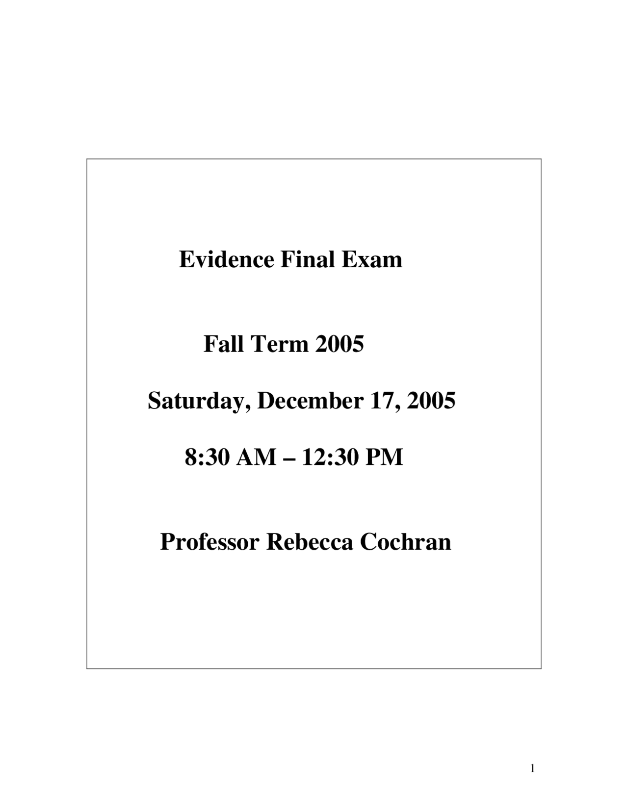 Evidence - Exam Fall 2005 - Law | Exams Law | Docsity