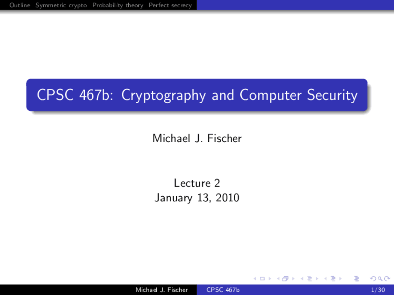Symmetric Cryptography Probability Theory and Perfect Secrecy - Computer Science - Docsity