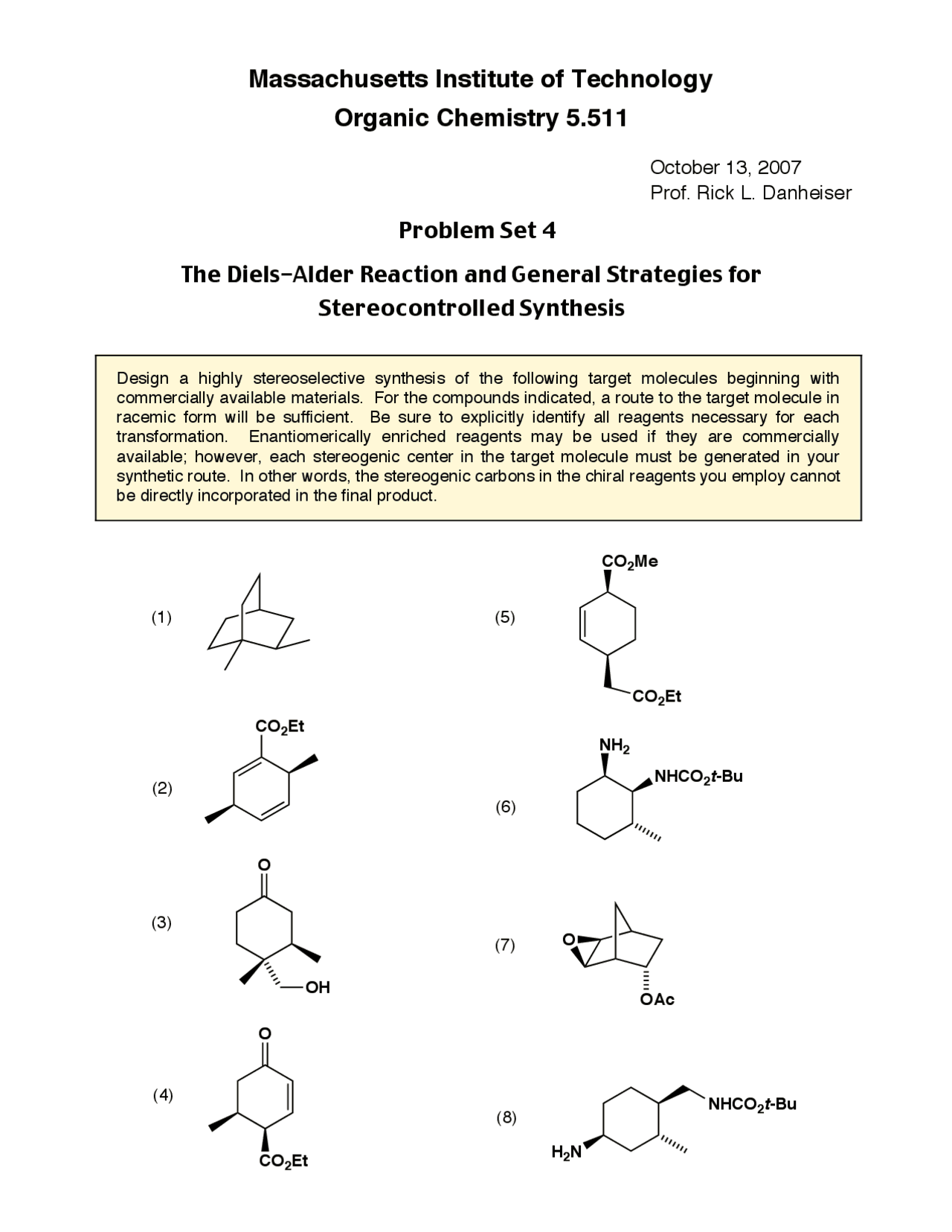 The Diels-Alder Reaction and General Strategies for Stereocontrolled ...