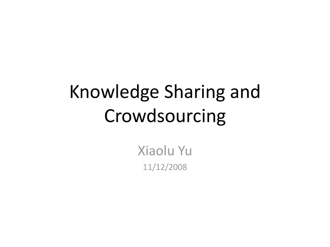 Knowledge Sharing and Crowdsourcing Lecture Notes - Computer Science ...