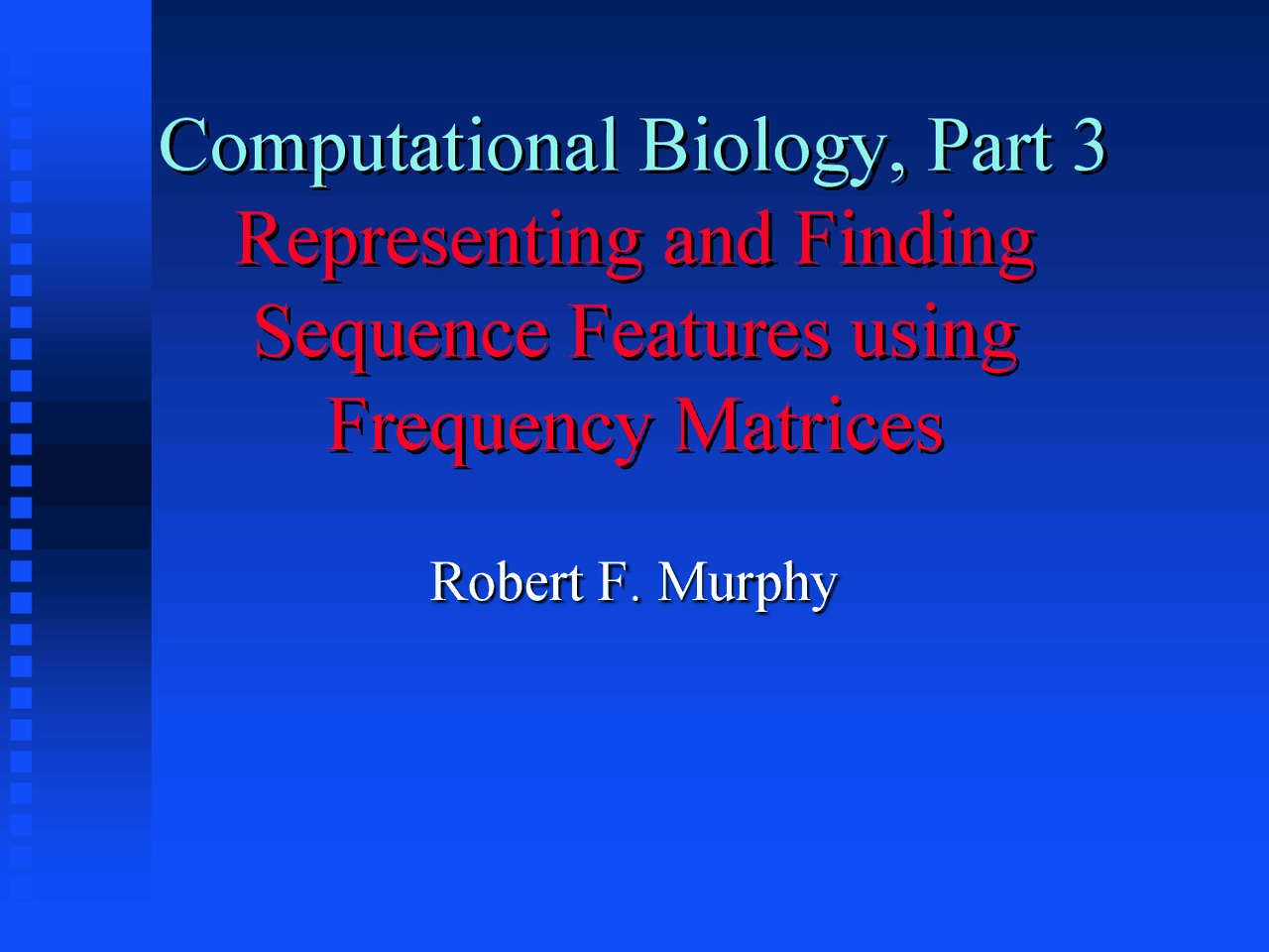 Repersenting And Finding Sequence Feature Using Frequency Matrices Docsity