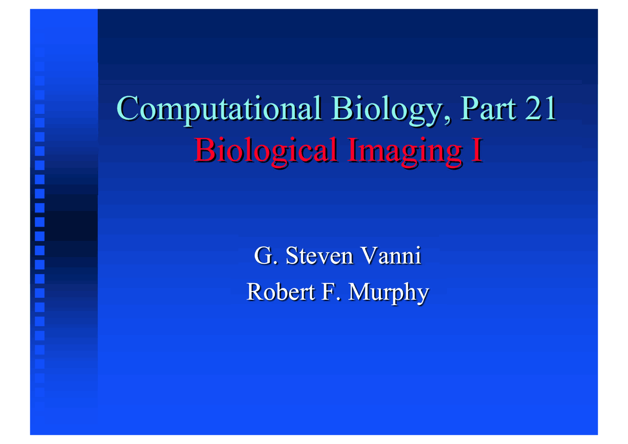Biological Imaging I(1st half), Lecture Slide - Biology - Docsity