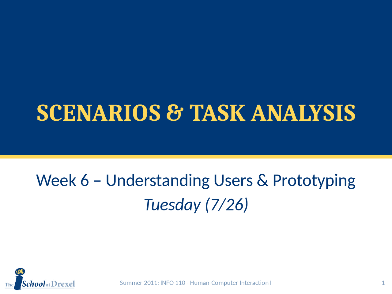 Understanding Users Prototyping in the Task Analysis | INFO 110 - Docsity