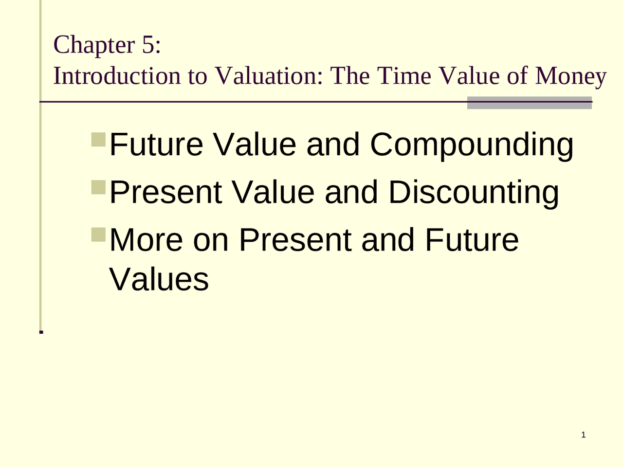 Introduction To Valuation The Time Value Money Lecture Slides Frl