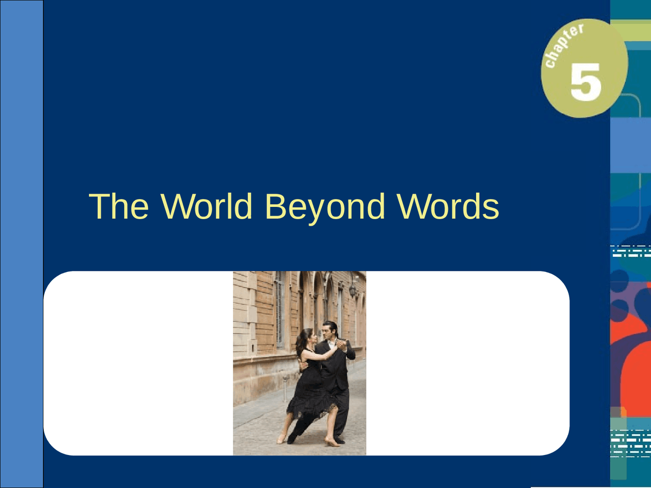 Lecture Slides On The World Beyond Words Comm 2107 Docsity