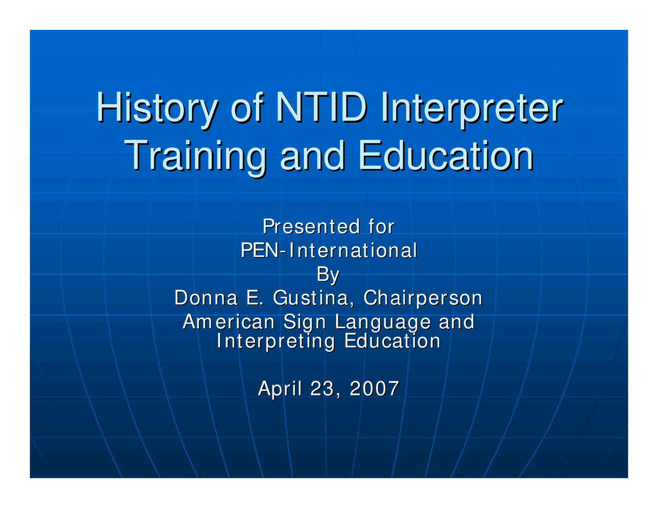 History of NTID Interpreter Training and Education - Lecture Note ...