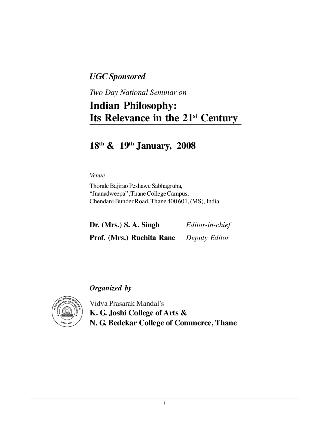 Indian Philosophy Its Relevance In The 21st Century Lecture Notes