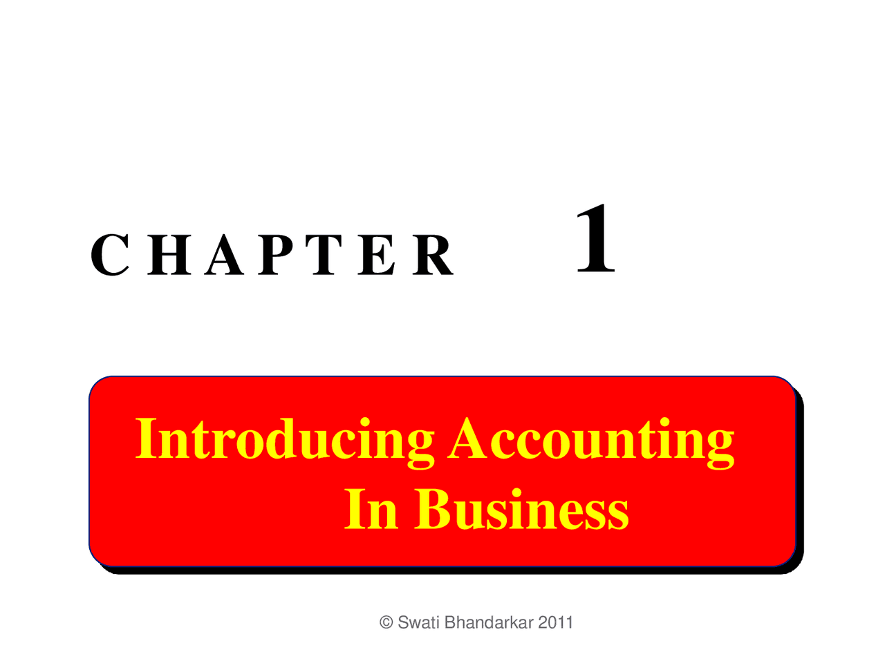 Introducing Accounting In Business Class Notes Principles Of