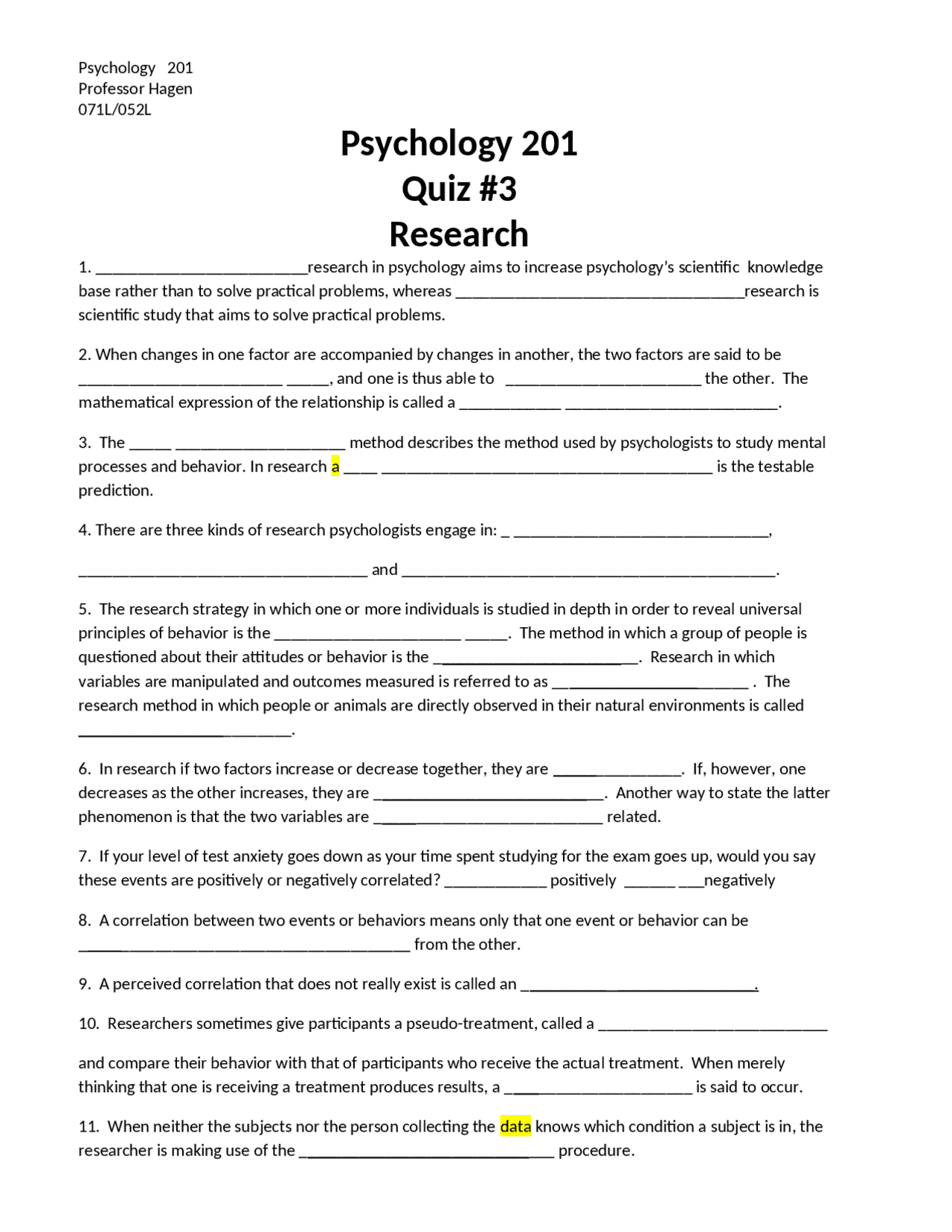 Quiz # 3 Research - Introduction to Psychology I | PSY 201 - Docsity