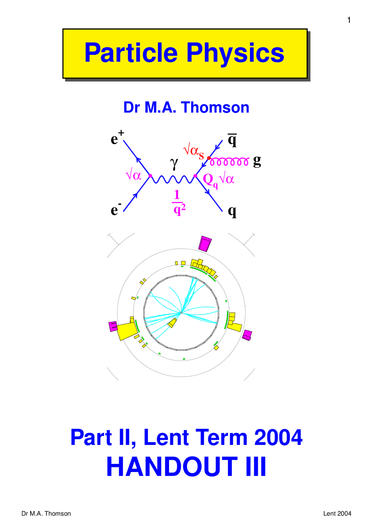 Part II Particle Physics-Hanout 3 2004-Physics - Docsity