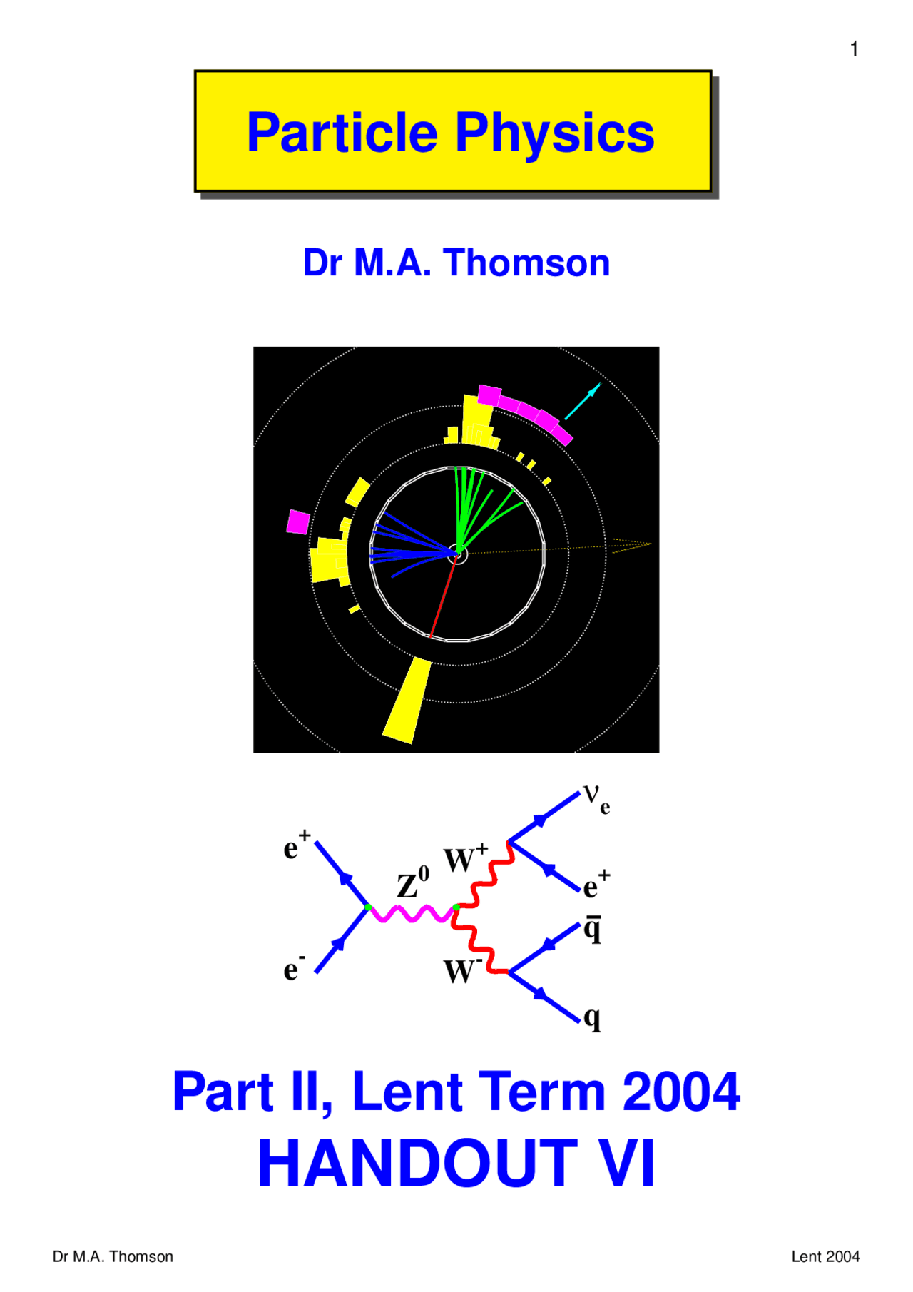 Particle Physics Part Ii Handout 6 2004 Physics Exercises Particle