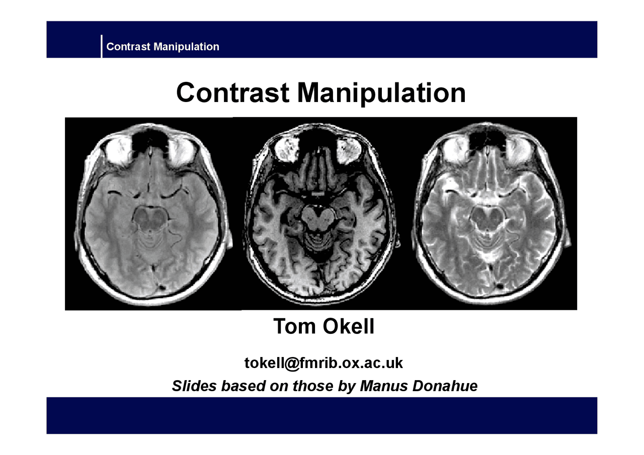 Basic MRI Physics-Lecture 5 Contrast Manipulation 2011-Physics-Tom ...