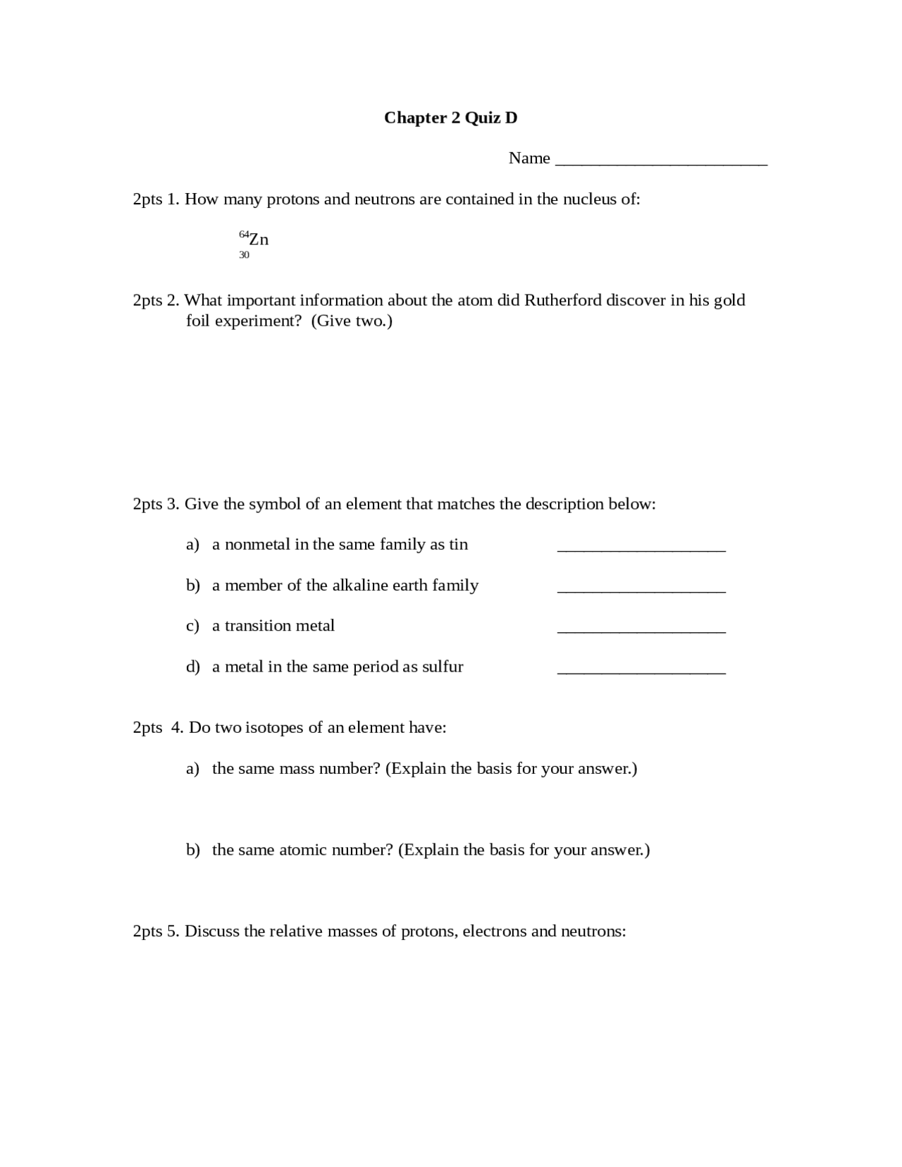 Chapter 2 Quiz D: Atomic Structure | Quizzes Chemistry | Docsity