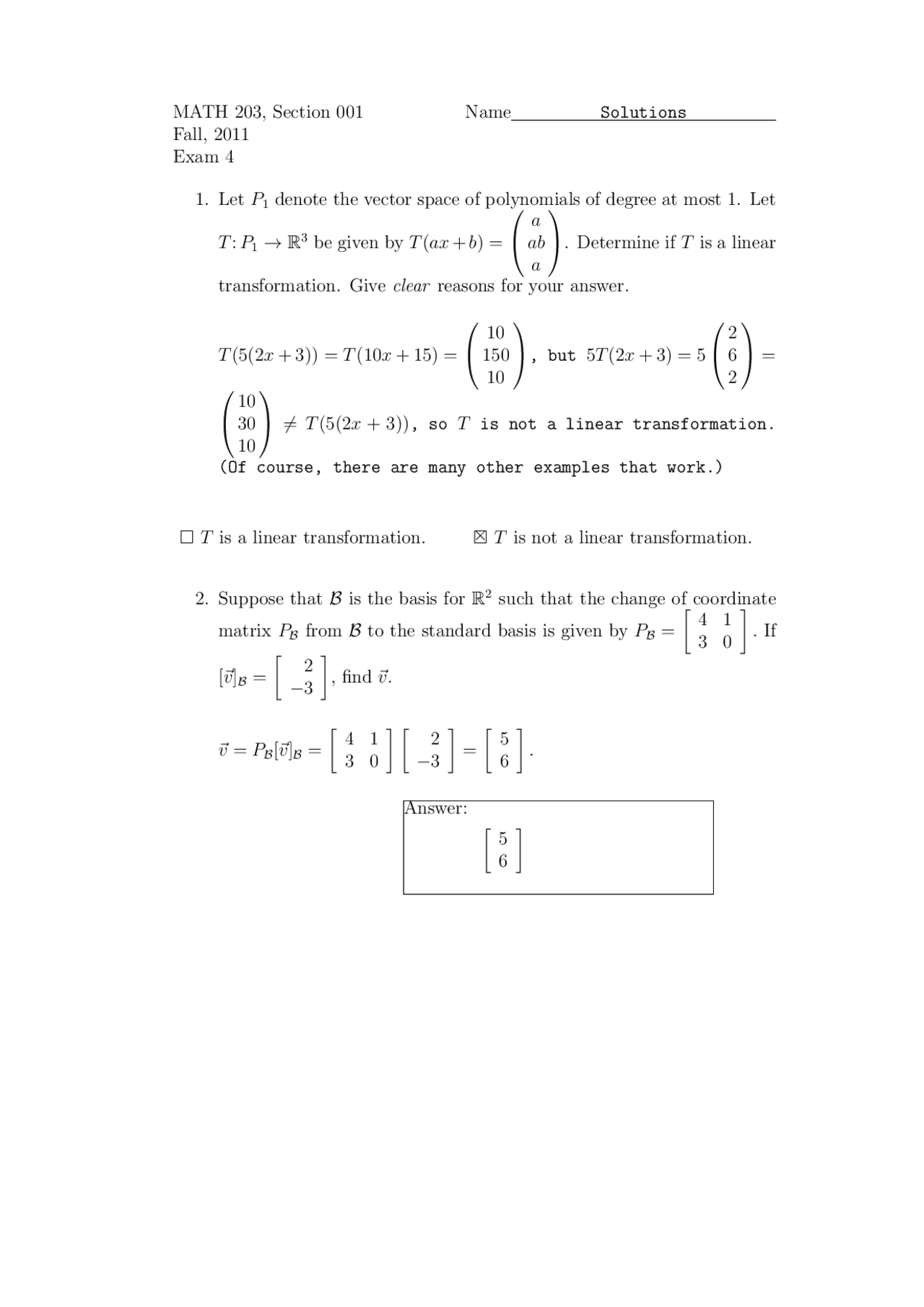 Linear Transformations and Change of Basis - Exam 4 Solutions (MATH 203, Fall 2011) - Prof ...