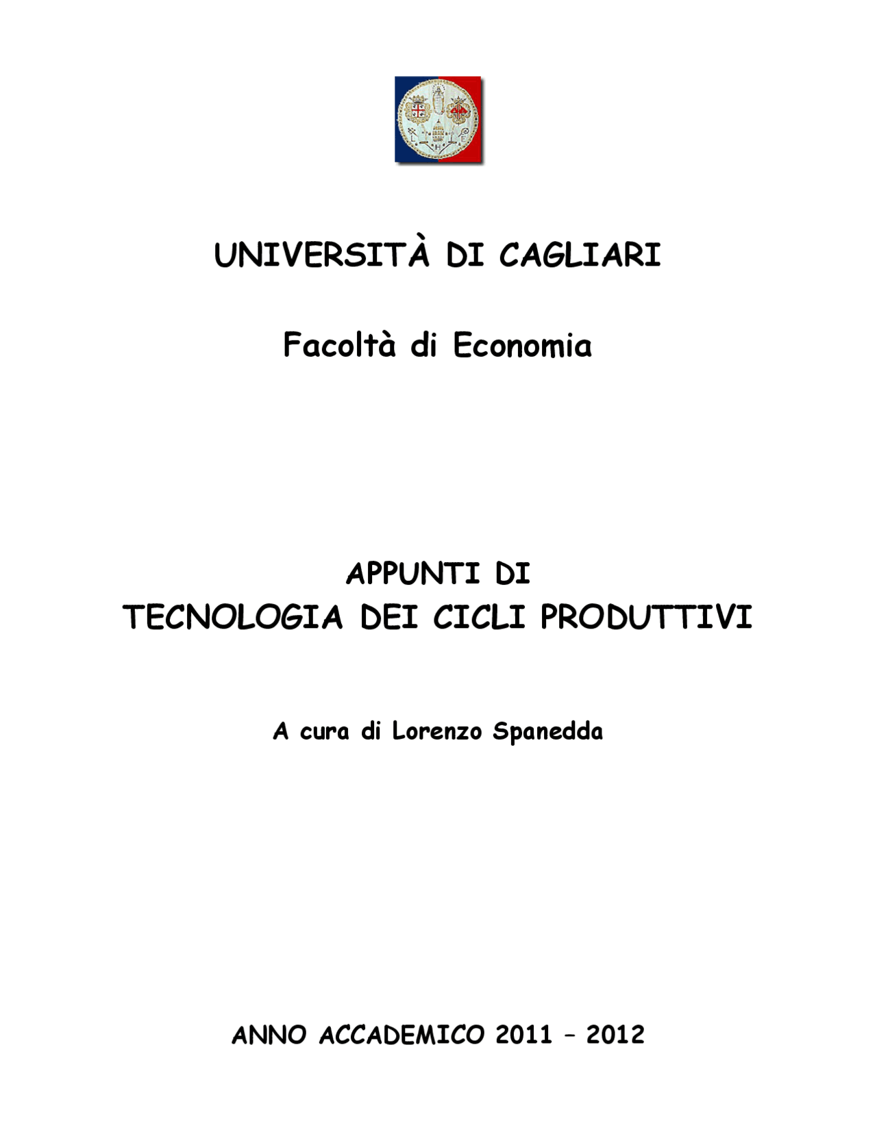 Appunti di Tecnologia dei Cicli produttivi. - Docsity
