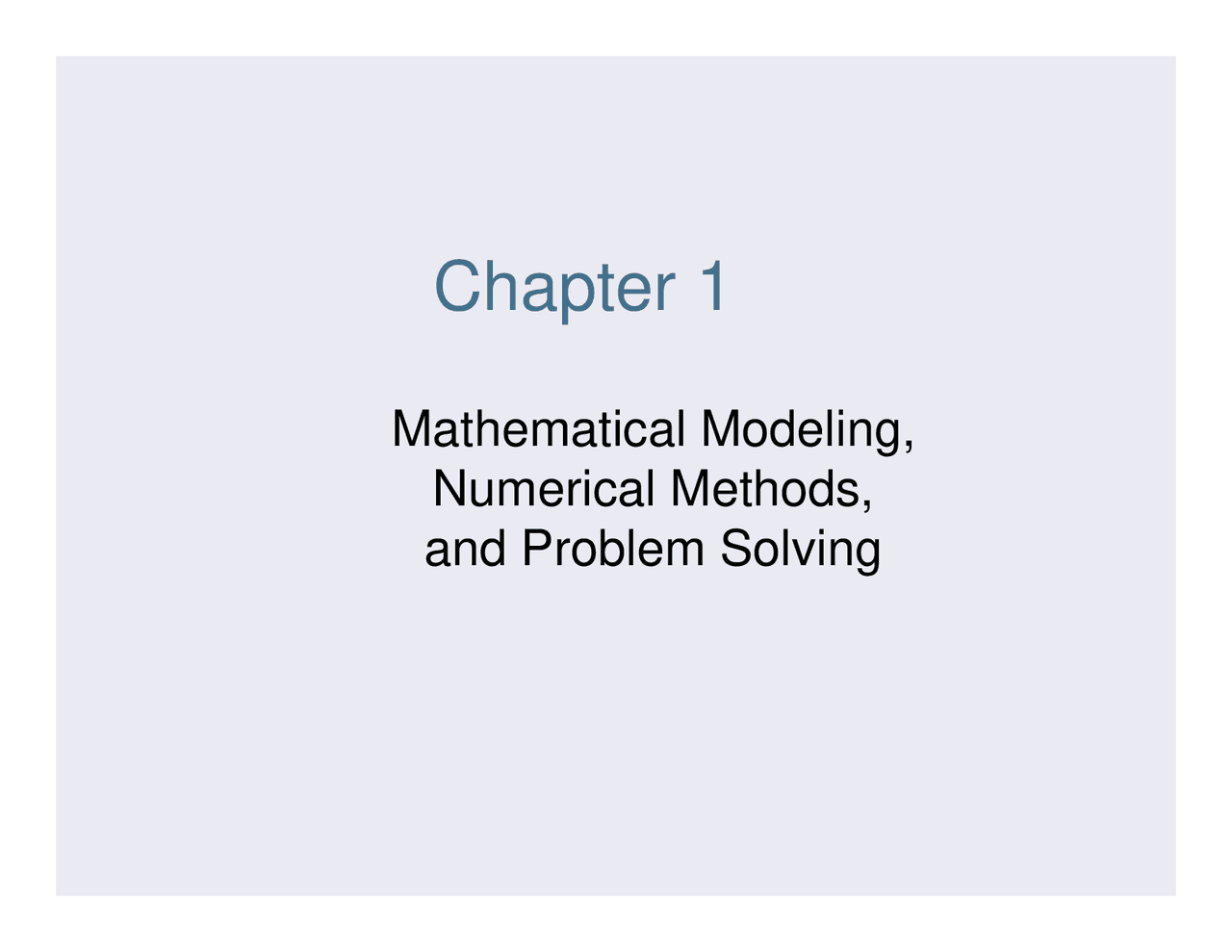 Mathematical Modeling Numerical Methods and Problems Solving - Notes ...