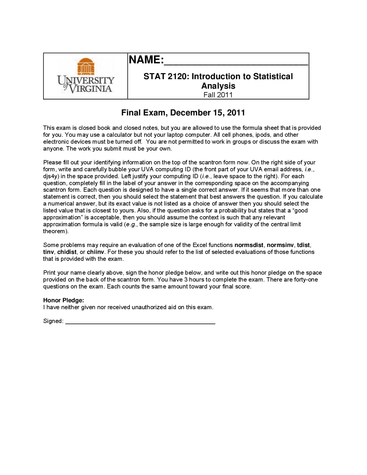 Final Exam - Introduction to Statistical Analysis - Fall 2011 | STAT 2120 - Docsity