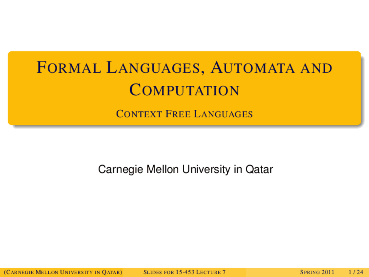 Context Free Languages-Formal Languages, Automata and Computation-Lecture 07 Slides-Computer ...