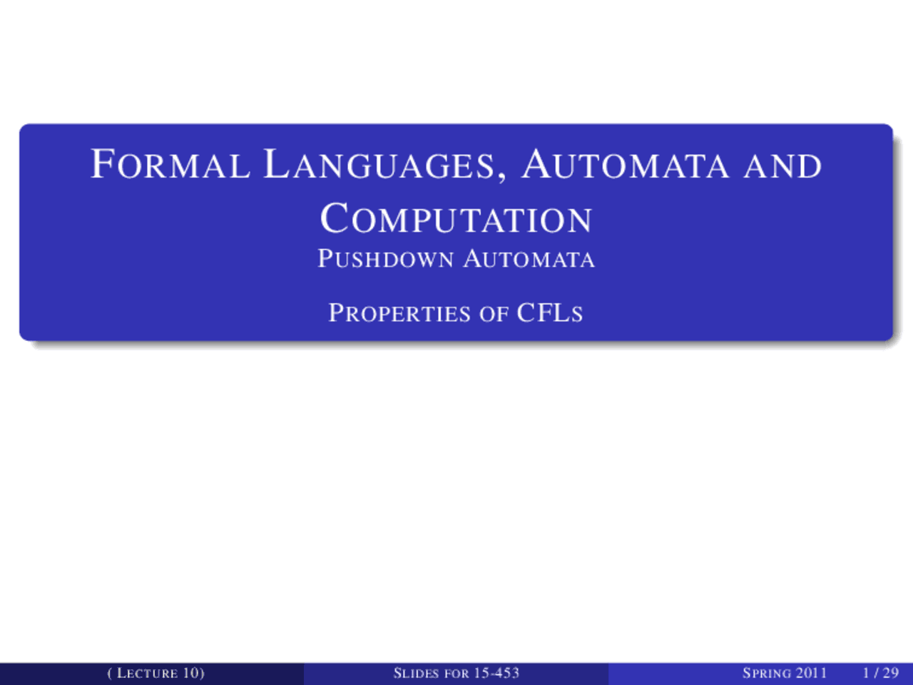 Pushdown Automata Formal Languages Automata And Computation Lecture 10