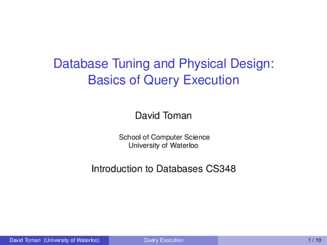 Database Tuning-Introduction to Database Management-Lecture 13 Slides-Computer Science - Docsity