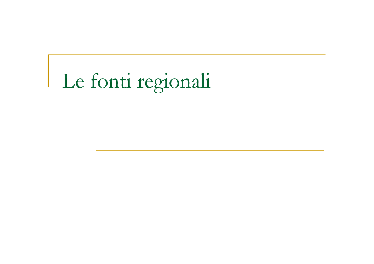 Appunti Sulle Fonto Degli Enti Localile Fonti Regionali Appunti Di
