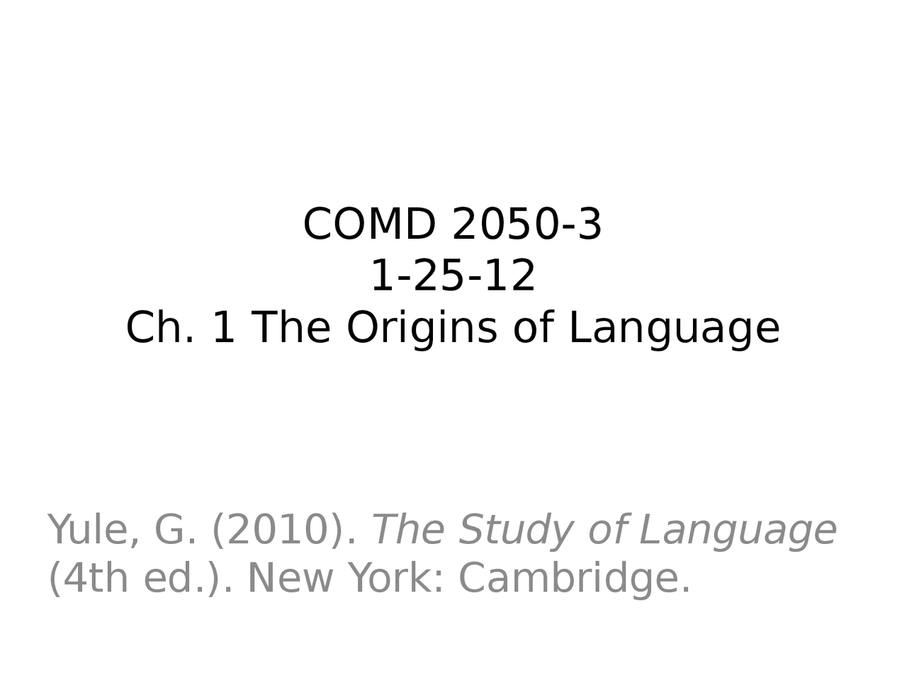 Notes On The Origin Of Languages Comd 2050 Docsity