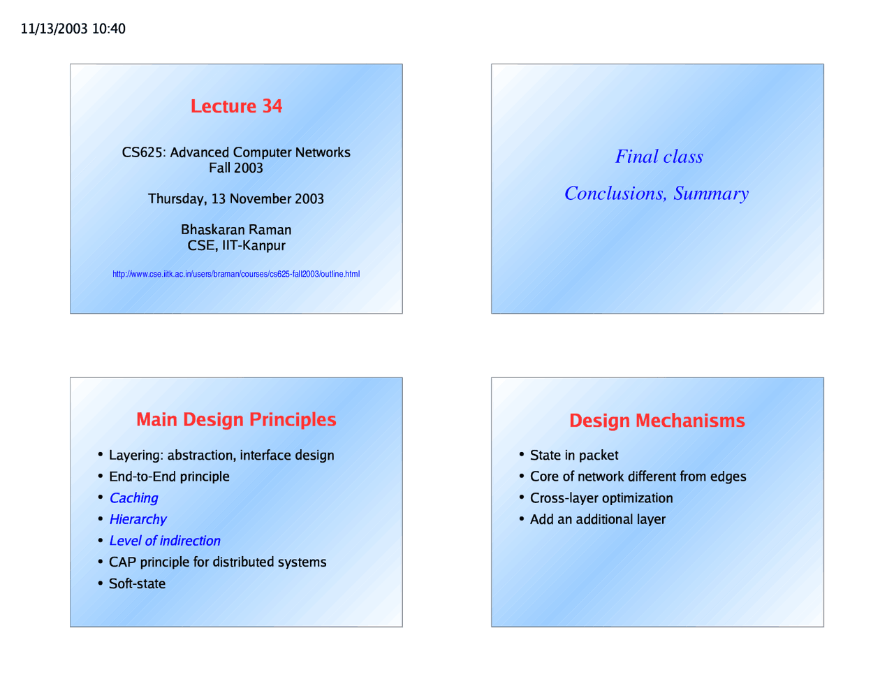 Main Design Principles Advanced Computer Networks Lecture 34 Slides