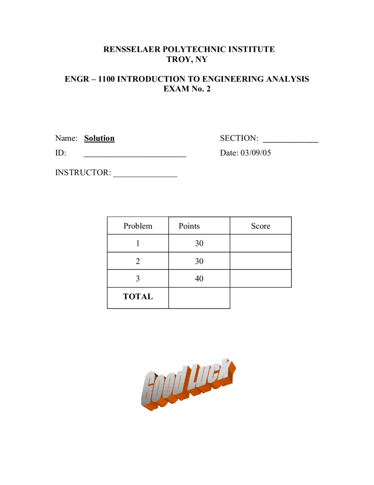 Exam 2 Solutions Key Introduction To Engineering Analysis Engr 1100