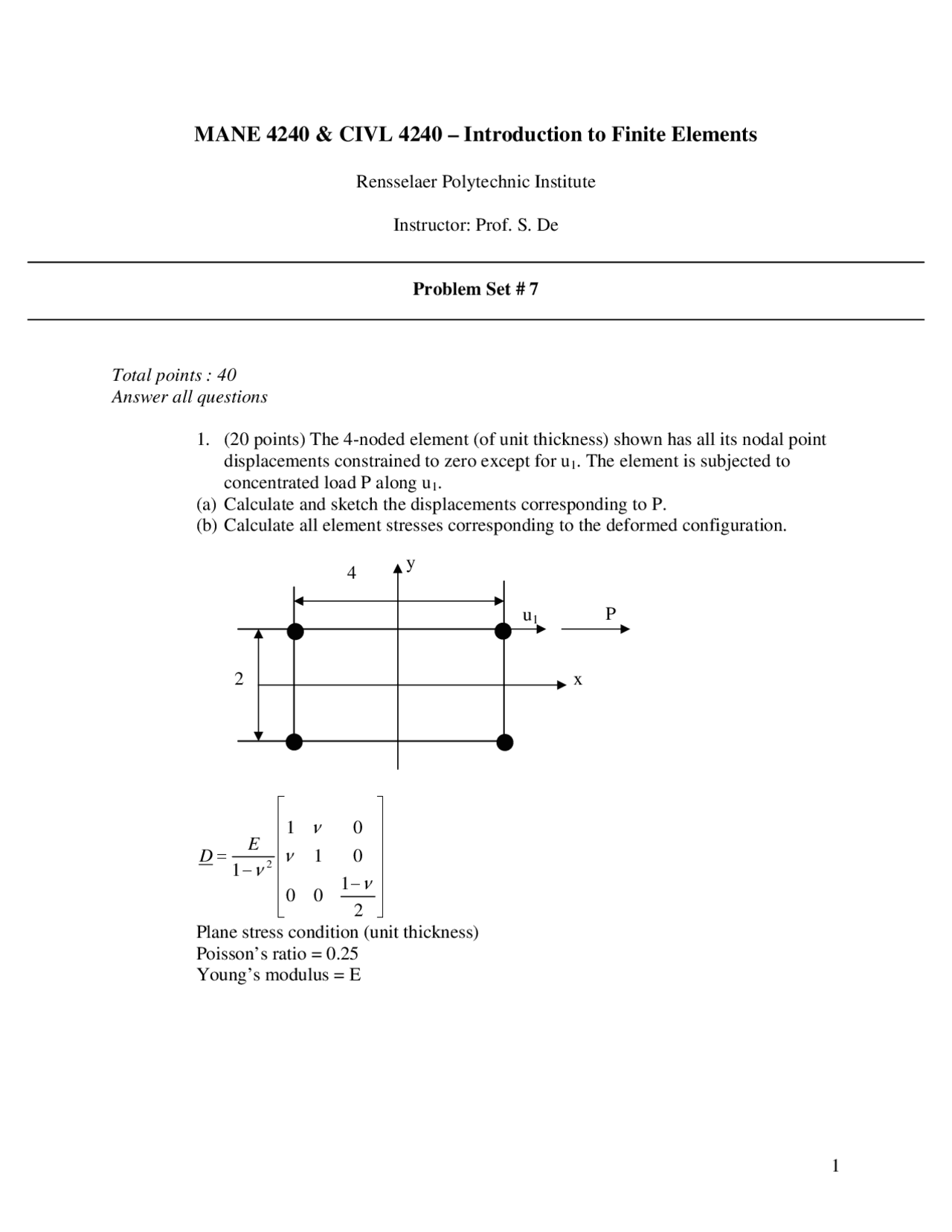 Introduction To Finite Elements Problem Set 7 Solved Mane 4240