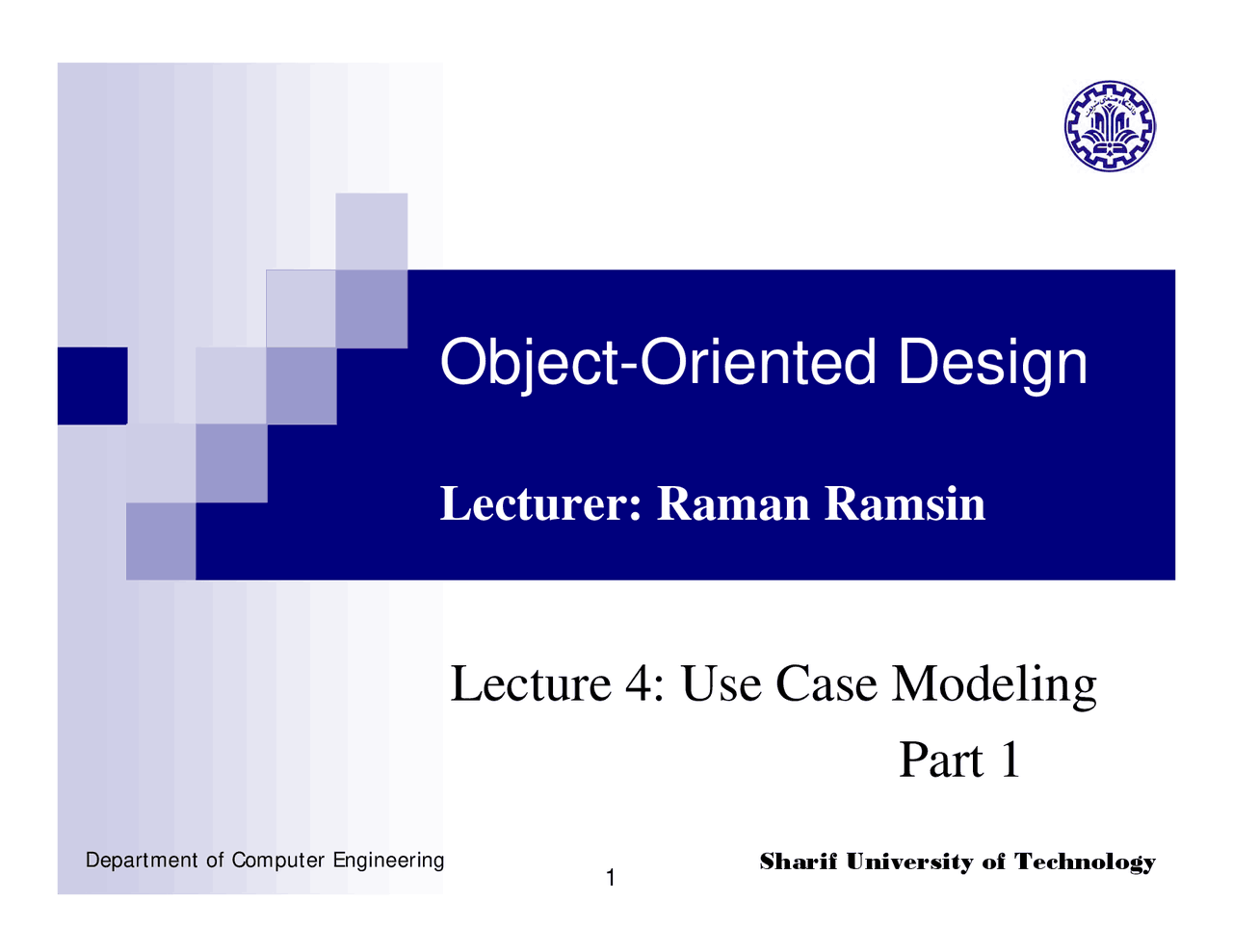 Use Case Modeling-Object-Oriented Design-Lecture 4 Slides-Computer Engineering - Docsity