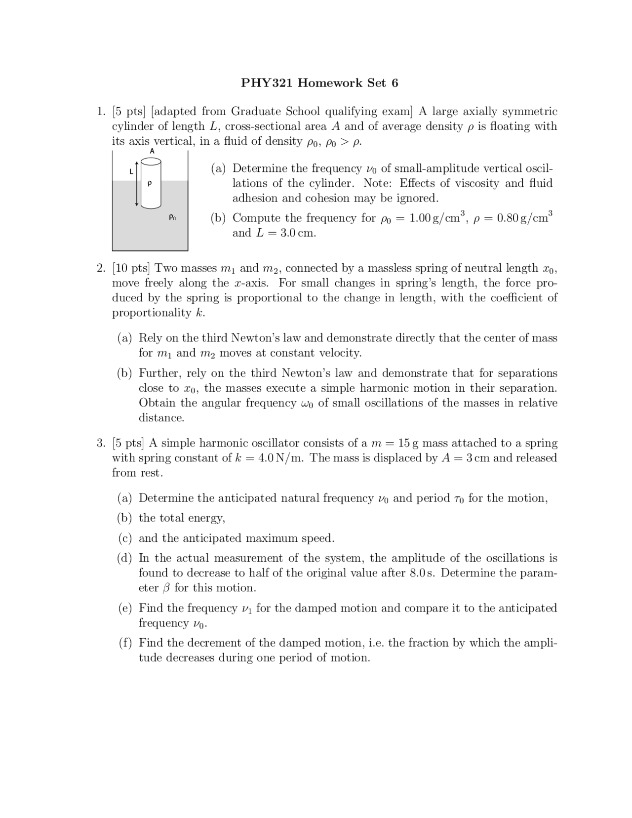 6 Problems on Classical Mechanics I - Homework Set 6 | PHY 321 - Docsity