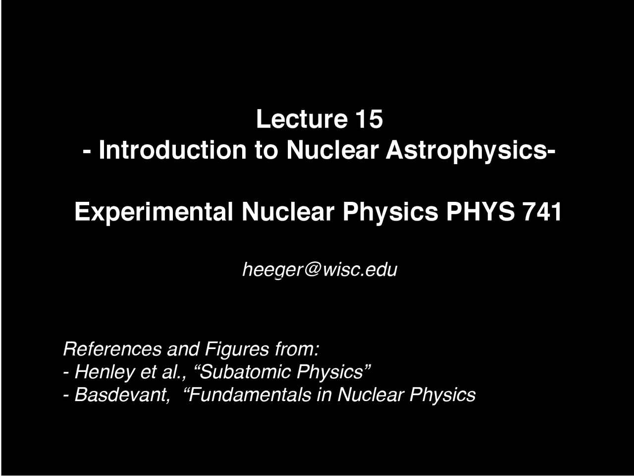 Introduction To Nuclear Astrophysics Experimental Nuclear Physics