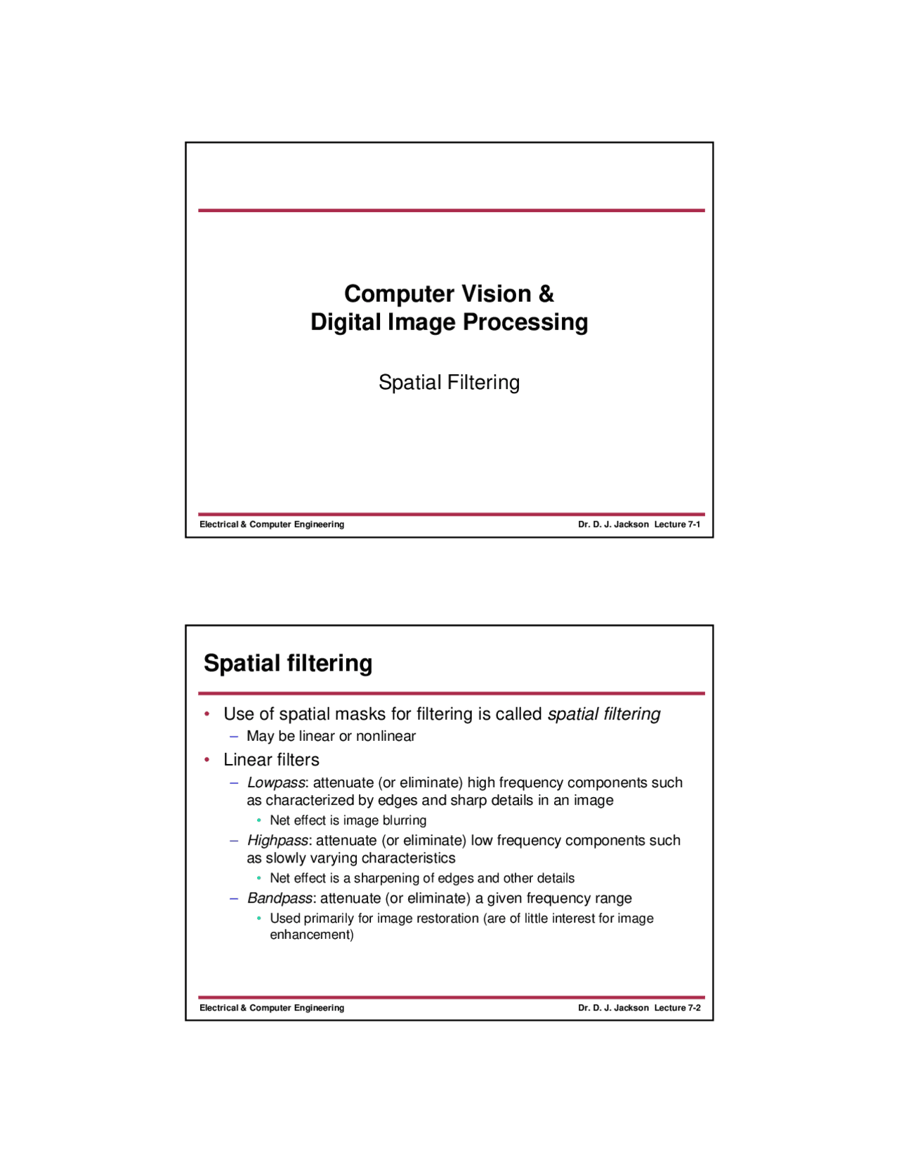 Spatial Filtering Digital Image Processing Lecture 07 Slides Slides