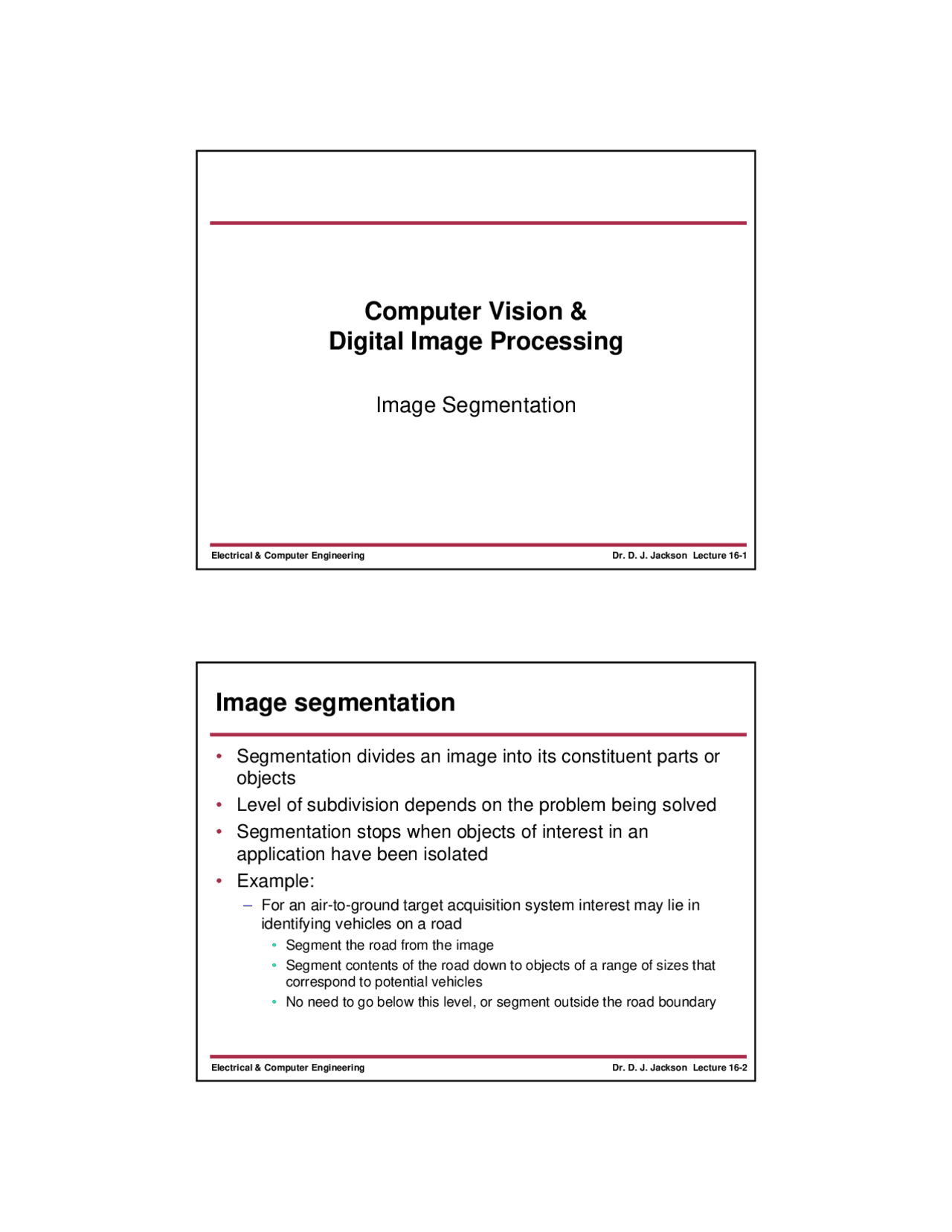 Image Segmentation Digital Image Processing Lecture 16 Slides Slides