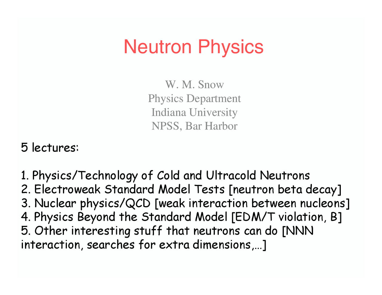 Quantum Mechanics-Neutron Physics-Lecture 05 Slides-Physics | Slides ...